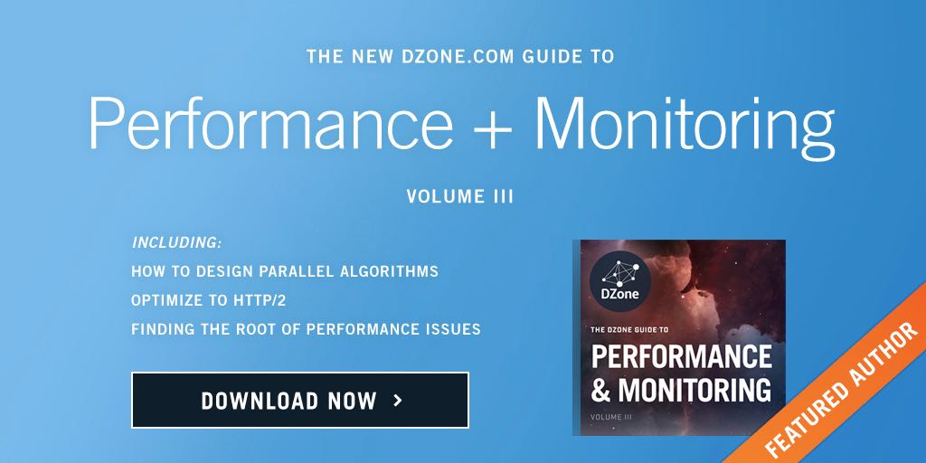 Performance And Monitoring Guide From Dzone